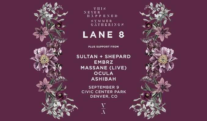 Lane 8 to Light Up Denver for his This Never Happened Summer Gathering ...