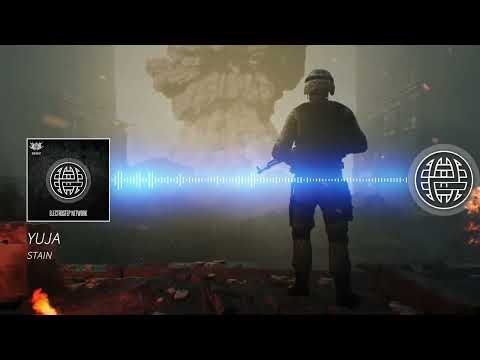 YUJA - STAIN [Electrostep Network EXCLUSIVE] - The DJ Sessions